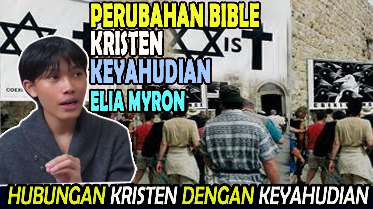 PERUBAHAN BIBLE DARI ZAMAN KE ZAMAN - HUBUNGAN YAHUDI DENGAN KRISTEN ...