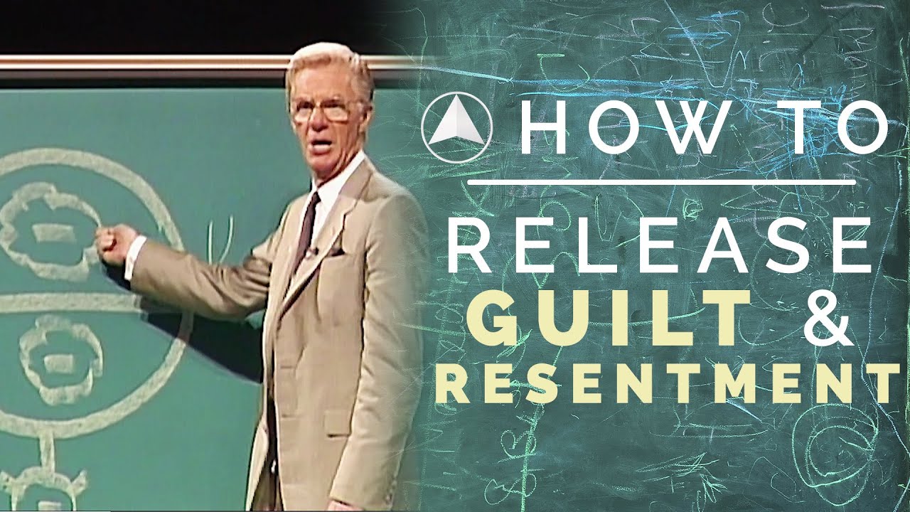 How to Release Guilt & Resentment | Bob Proctor - YouTube