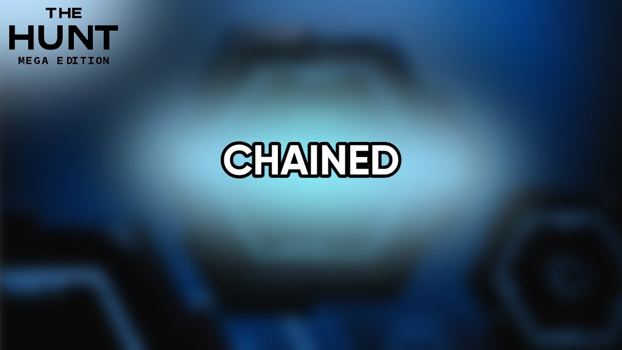 Roblox The Hunt: Mega Edition | Chained | RAPID SHOWCASE - YouTube