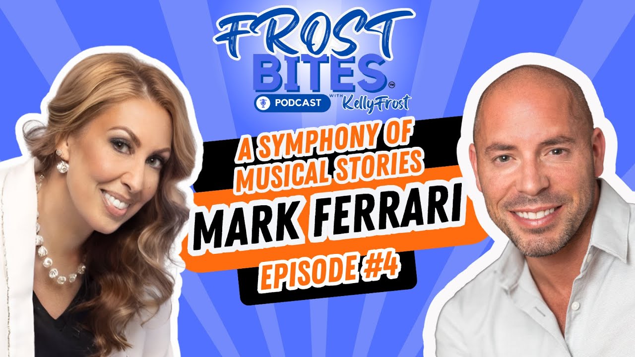MARK FERRARI Shares a Symphony of Stories on Episode #4 on The FROST ...