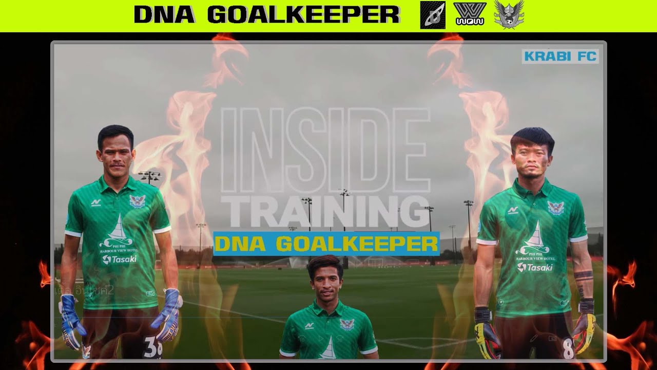 Inside Training Goalkeeper : Krabi FC - YouTube