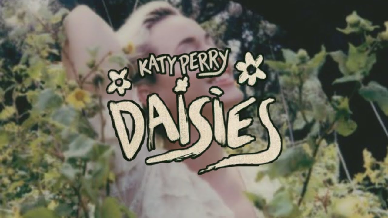 🌼 Daisies - Katy Perry //lyrics - YouTube