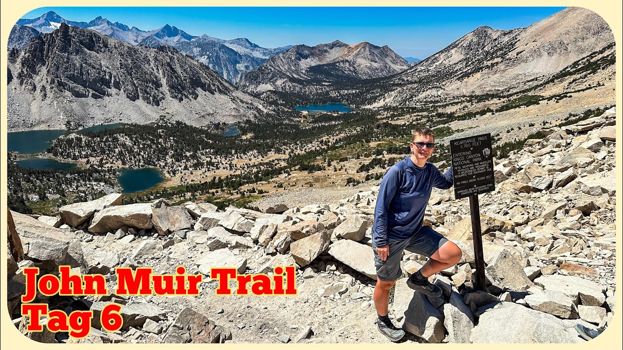John Muir Trail *JMT nobo* Tag 6 *Kearsarge Pass* - YouTube