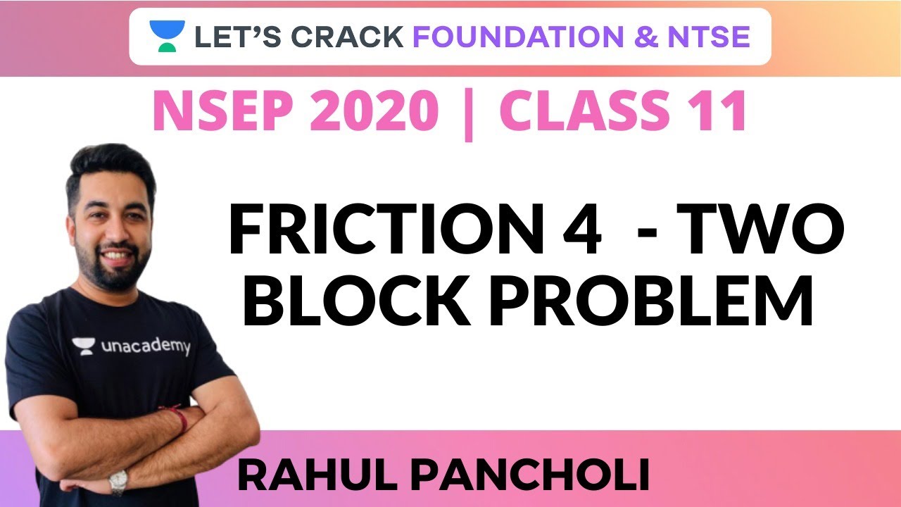 Friction 4 - Two Block Problem | NSEP 2020 | Physics | Rahul Pancholi - YouTube