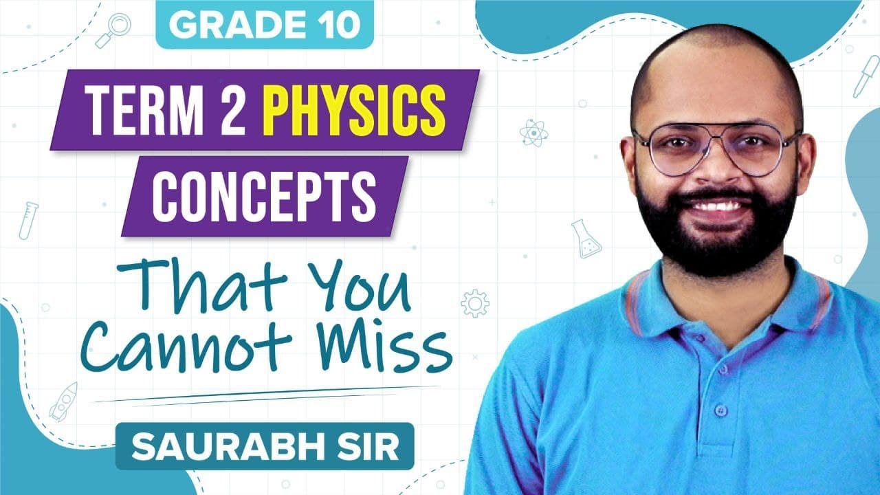 Complete CBSE Class 10 Term-2 Physics in 30 Min | All Important ...