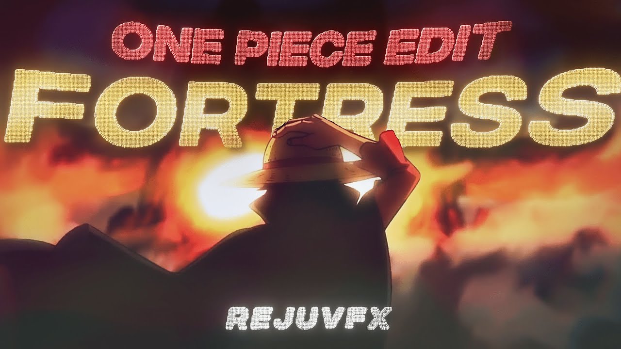 4K One Piece Edit - Fortress + free project file - YouTube