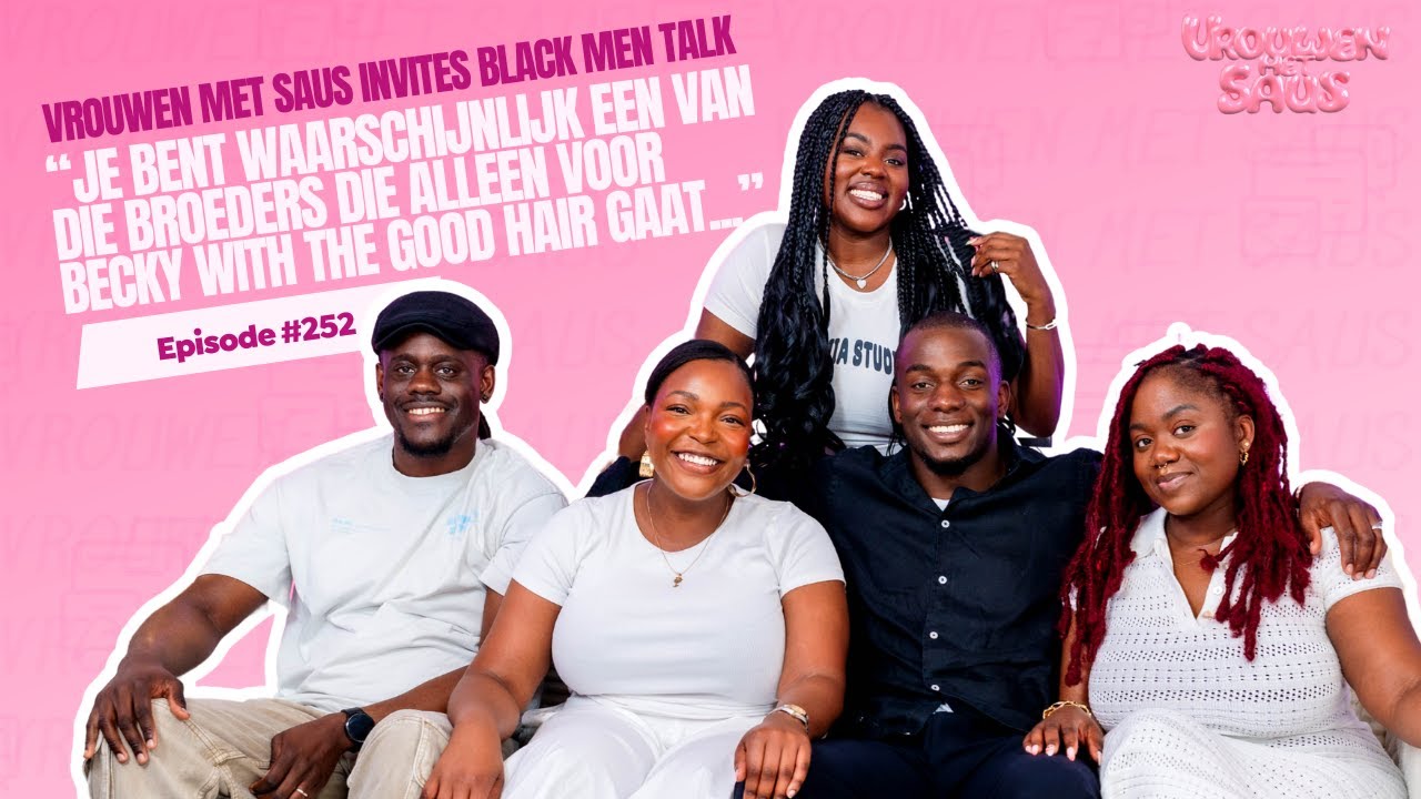 Vrouwen met Saus podcast invites: Stichting Black Men Talk. Zwarte ...