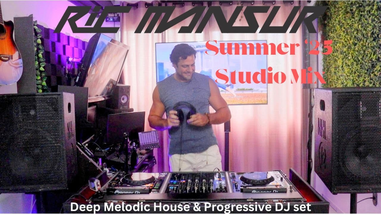 Summer '25 Studio Mix (Deep, Progressive & Melodic House DJ set) Etza ...