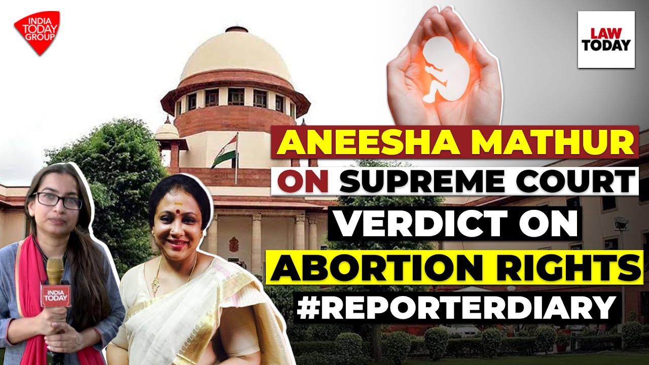 Reporter's Diary by Aneesha Mathur on the Landmark SC Verdict on ...