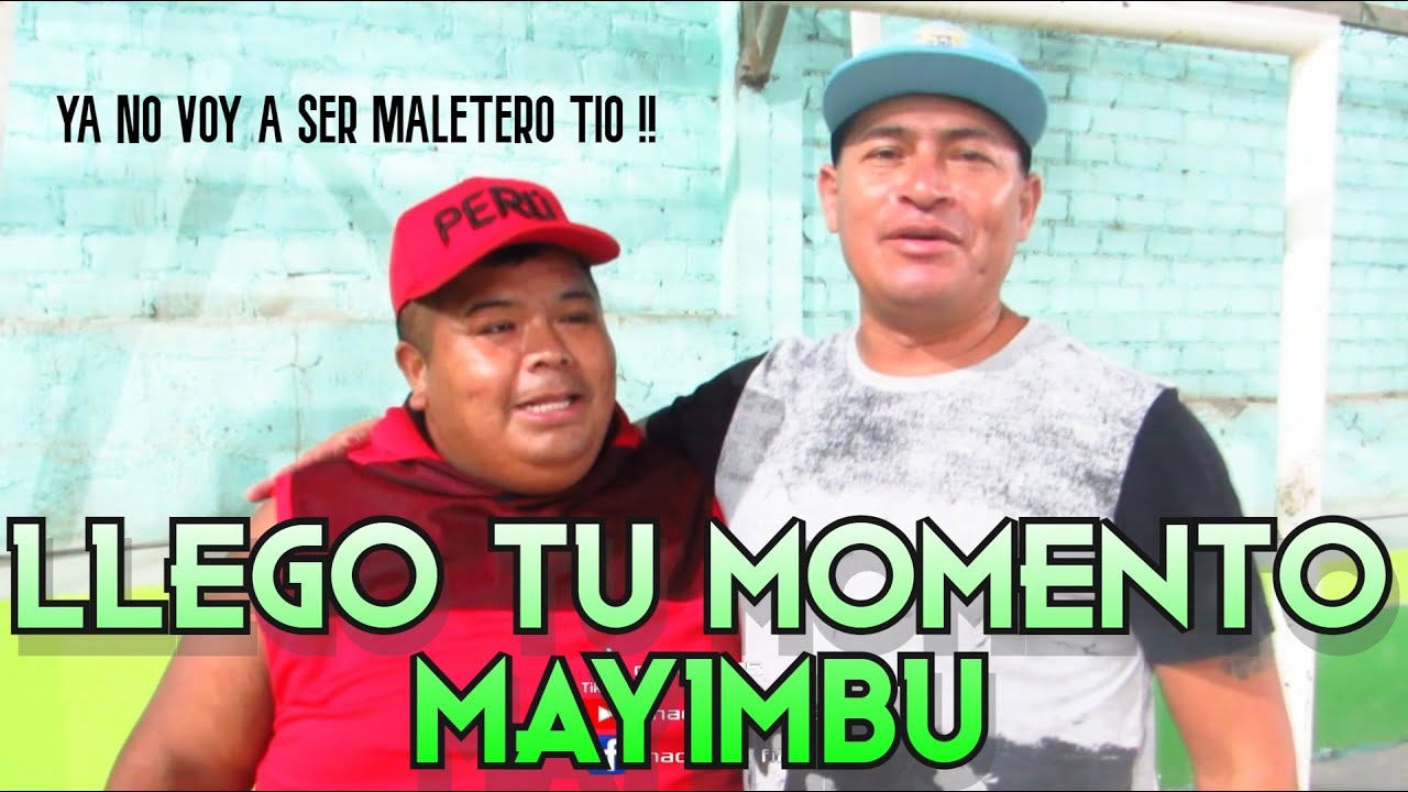 LLEGO TU MOMENTO MAYIMBU !!! ... MEEEE .... Y ROBOTIN PORFAVOR YA DEJA ...