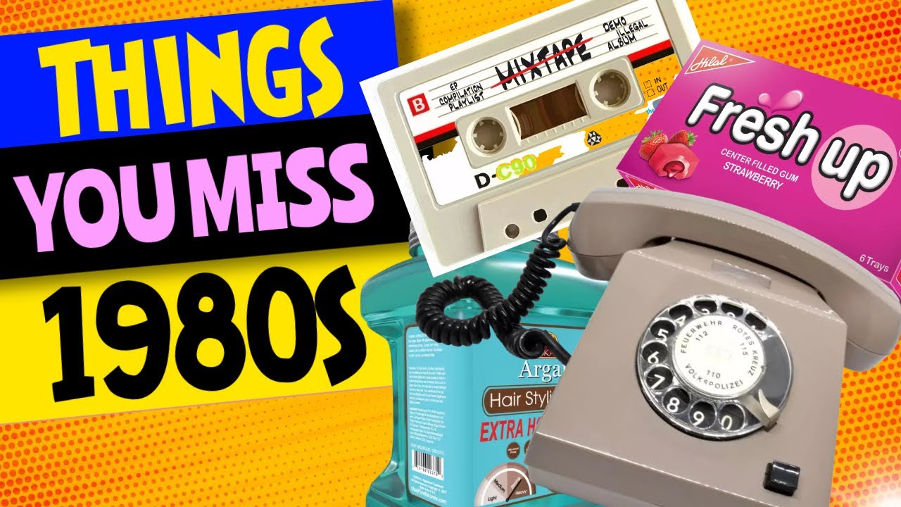 Things We Miss from the 1980s! - YouTube
