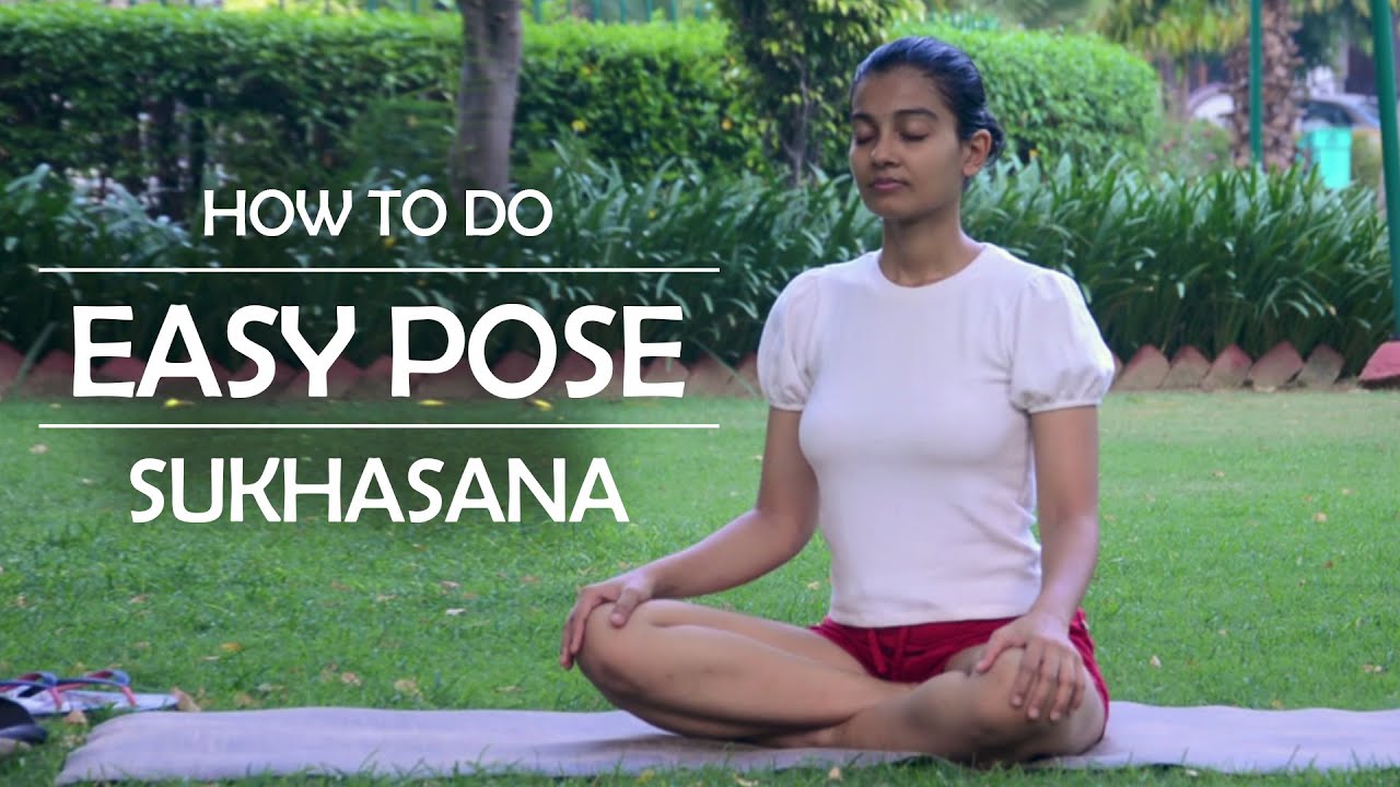 How To Do Easy Pose or Sukhasana | The Yoga Mile - YouTube