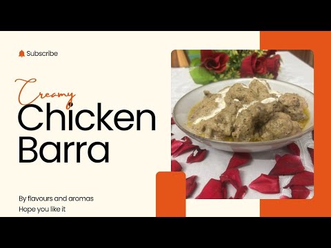 Creamy Chicken Barra Recipe | How To Make Creamy Chicken Barra ...