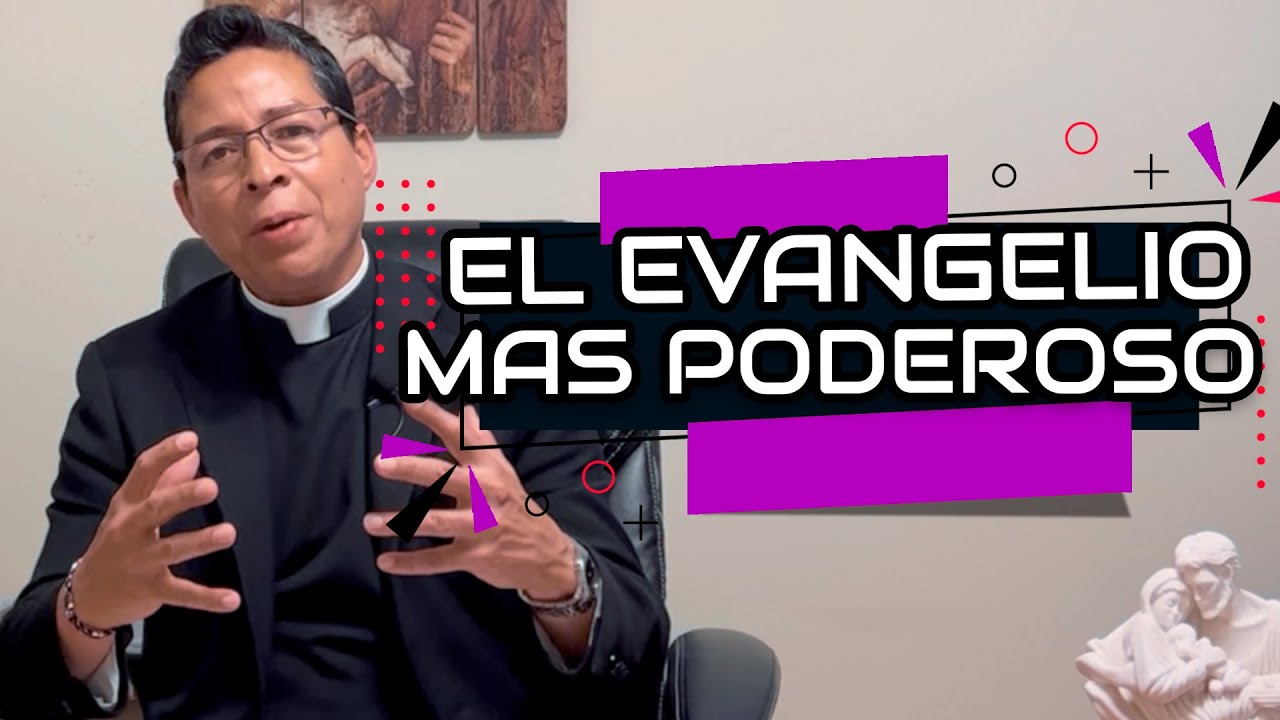 EL EVANGELIO MAS PODEROSO-P. Mario Castañeda - YouTube