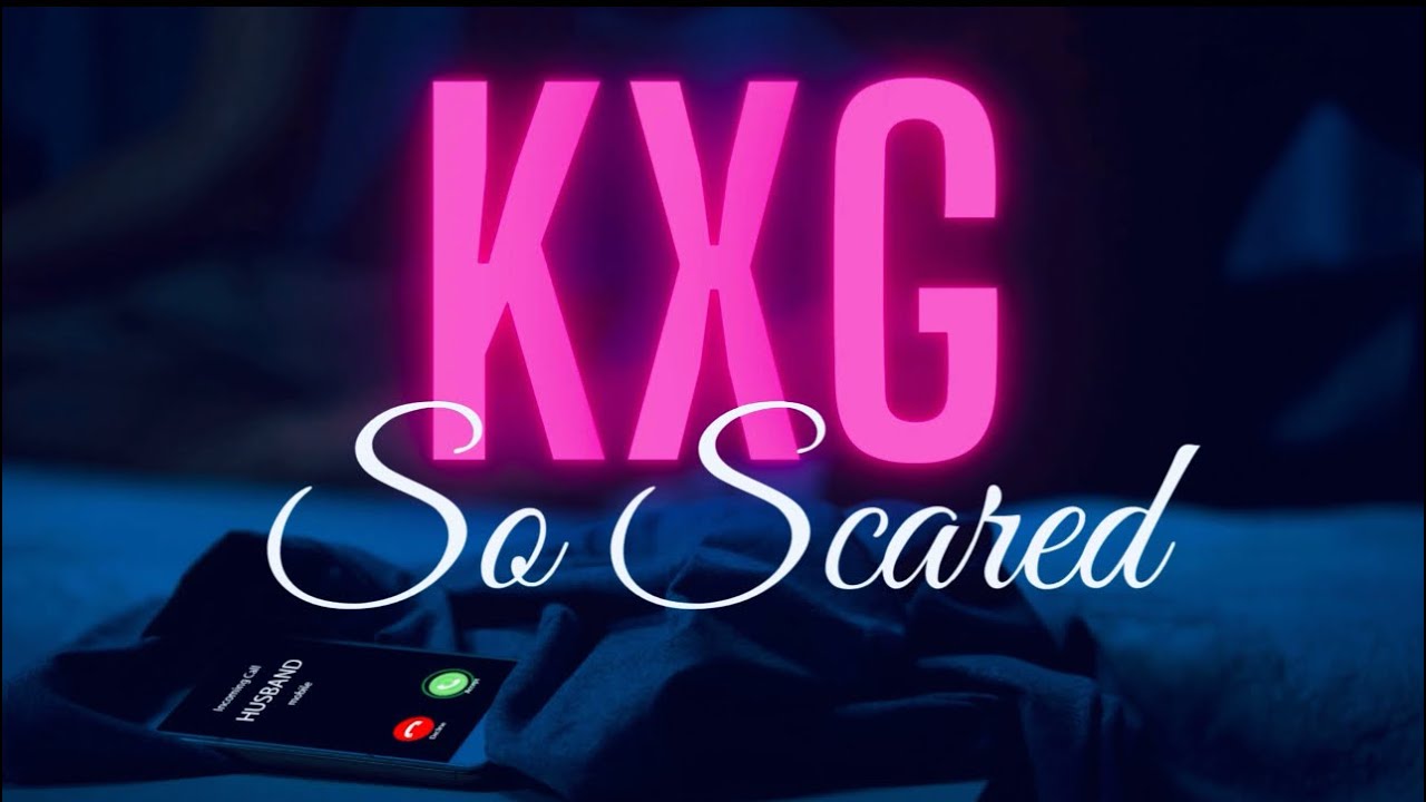KXG - So Scared (Official Music Video) - YouTube