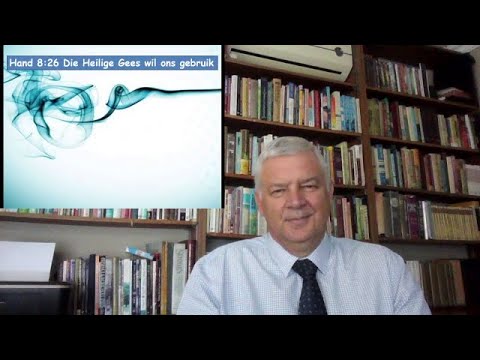 Erediens 24 Jan 2021, Ds Anton, Hand 8:26, Die Heilige Gees wil ons ...