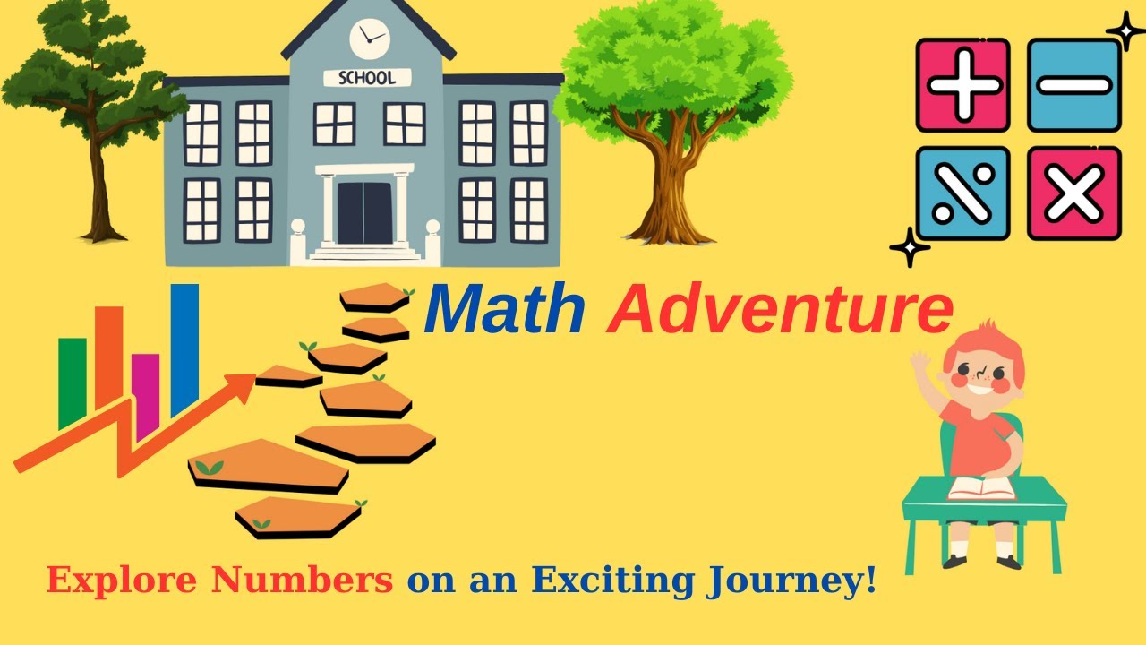 Math Adventure: Explore Numbers on an Exciting Journey! - YouTube