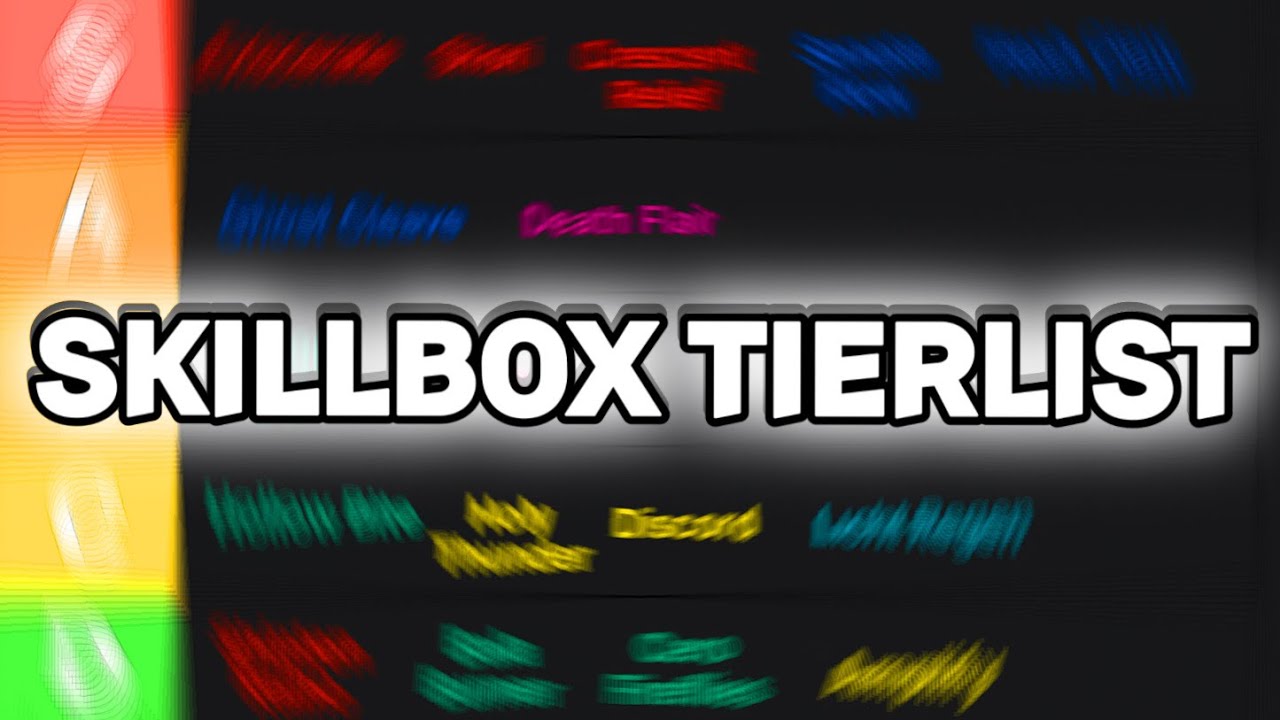 Skillbox Tierlist From a 2K Elo Player [Type Soul] - YouTube