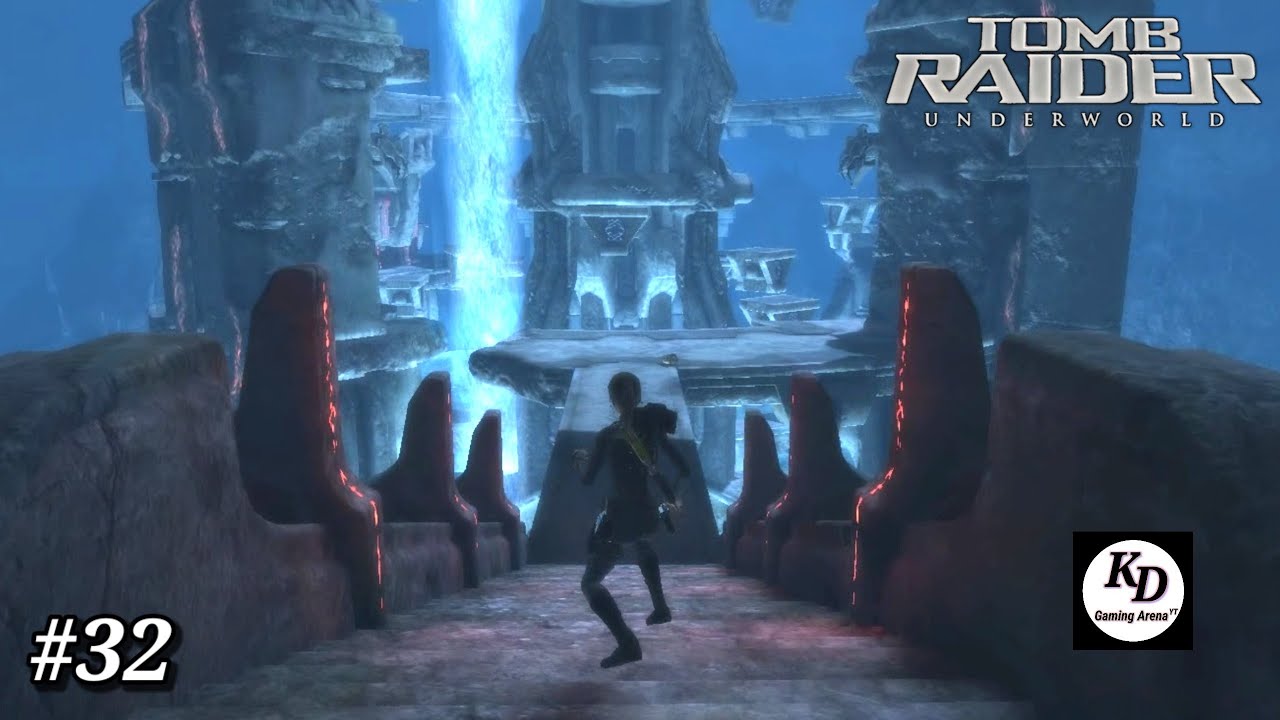 Tomb Raider : Underworld || Part - #32 || OUT OF TIME || Full Gameplay ...