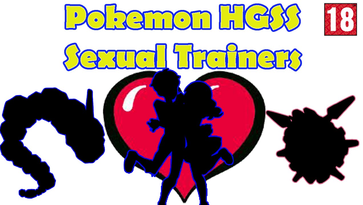 Pokemon Hg Ss Sexual Trainers Parody Youtube
