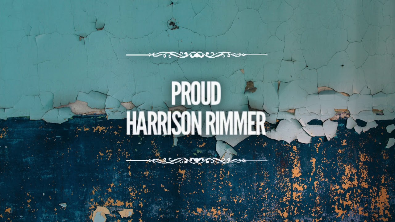 Proud - Harrison Rimmer (Official Audio) - YouTube