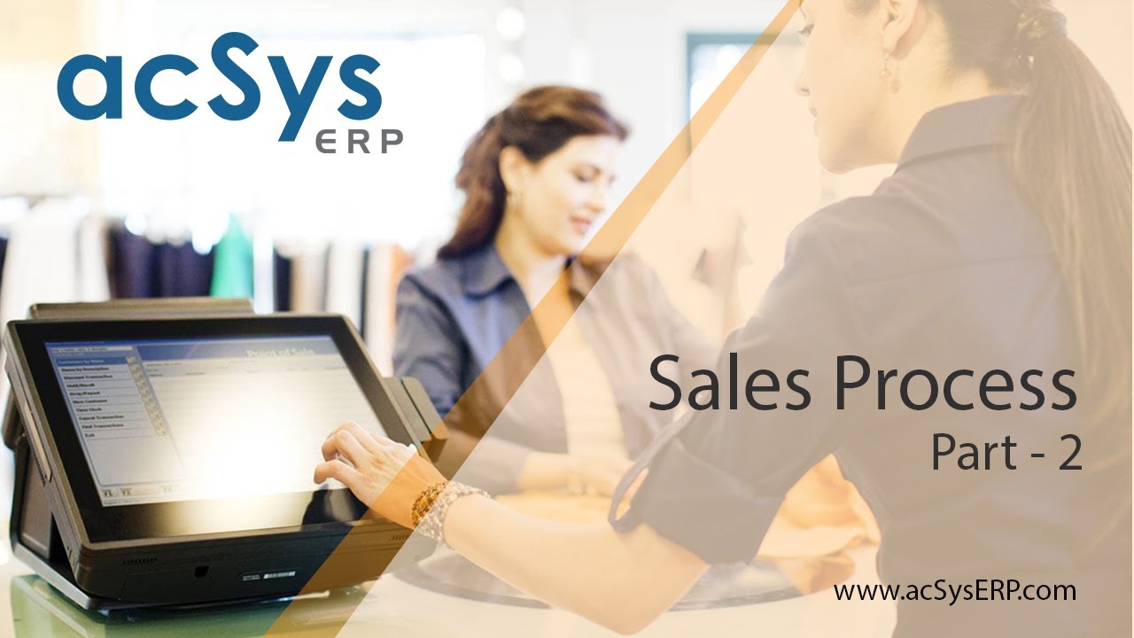 acSys ERP - Sales Process - Part 2 - YouTube
