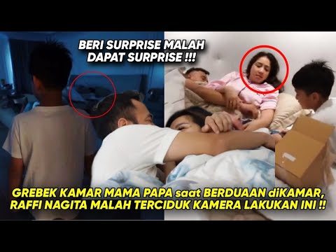 DIAM2 MASUK ke KAMAR TANPA PERMISI, Raffi Nagita TERCIDUK LAGI LAKUKAN ini BERDUAAN.. AUTO KAGET !!