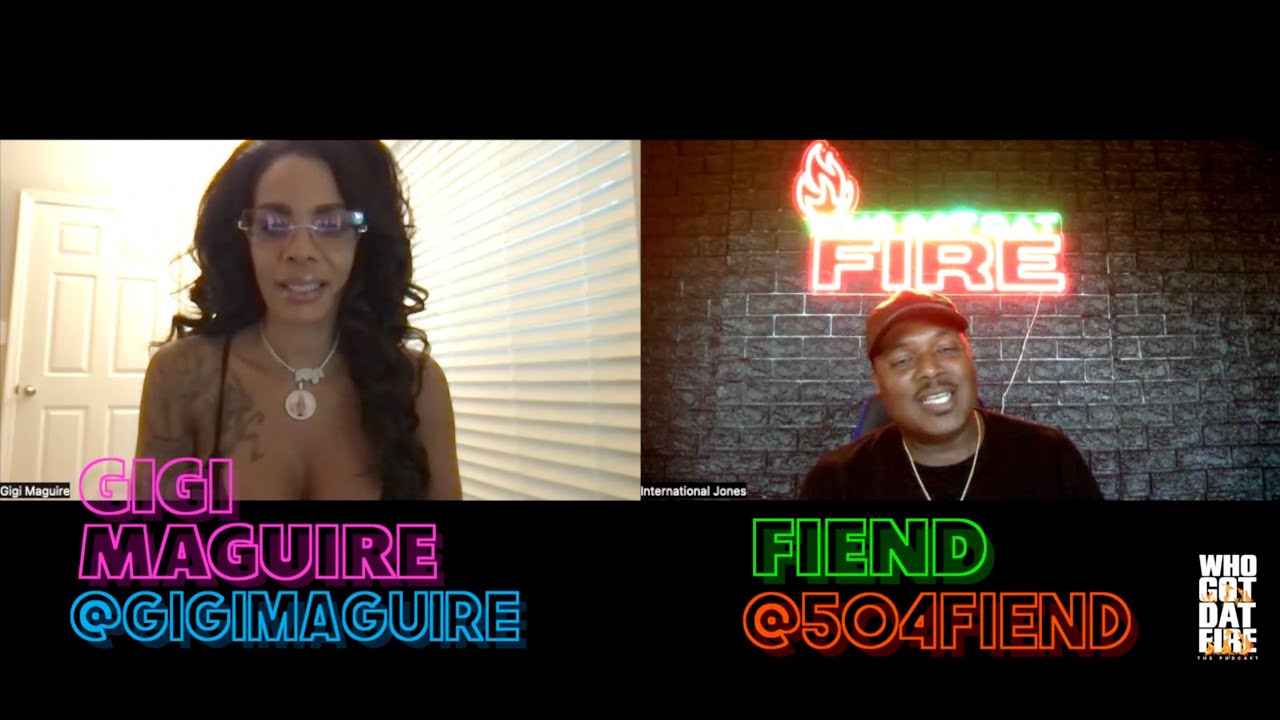 WHO GOT DAT FIRE *EP. 42 FT. GIGI MAGUIRE - YouTube