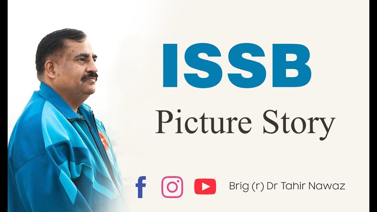 Picture Story Test ISSB | ISSB GUIDE | Brig (r) Dr Tahir Nawaz - YouTube