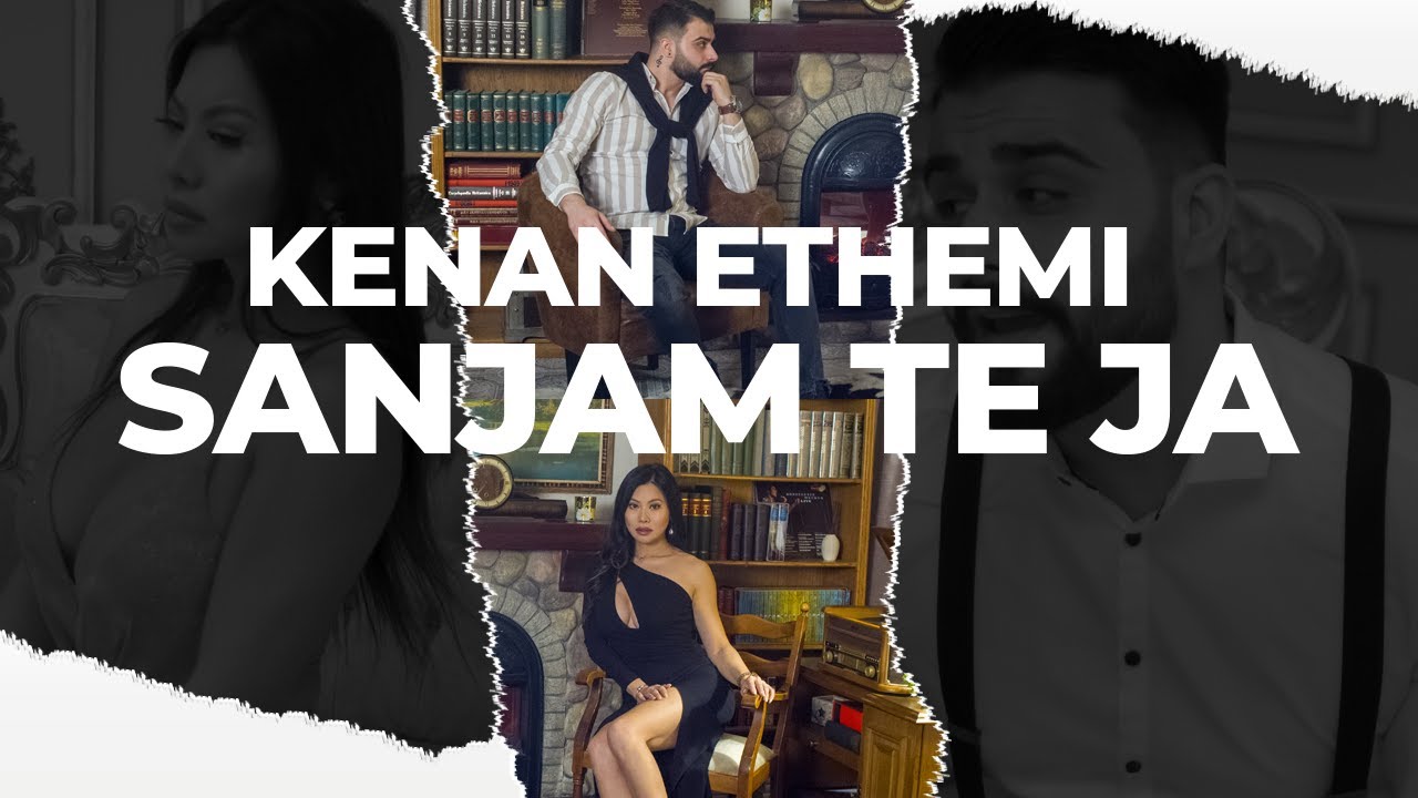 KENAN ETHEMI - Sanjam te ja (Official Video) 2021 - YouTube