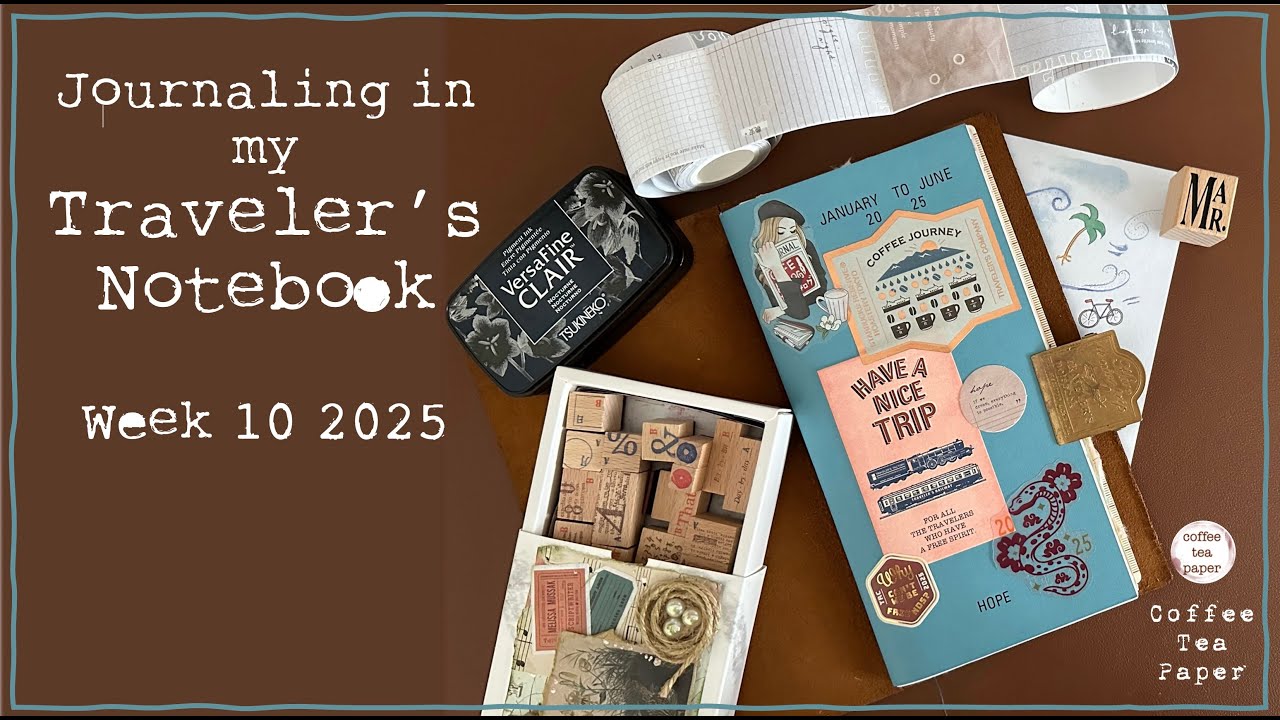 Traveler's Notebook | Wk 10 2025 | Journal with Me - YouTube