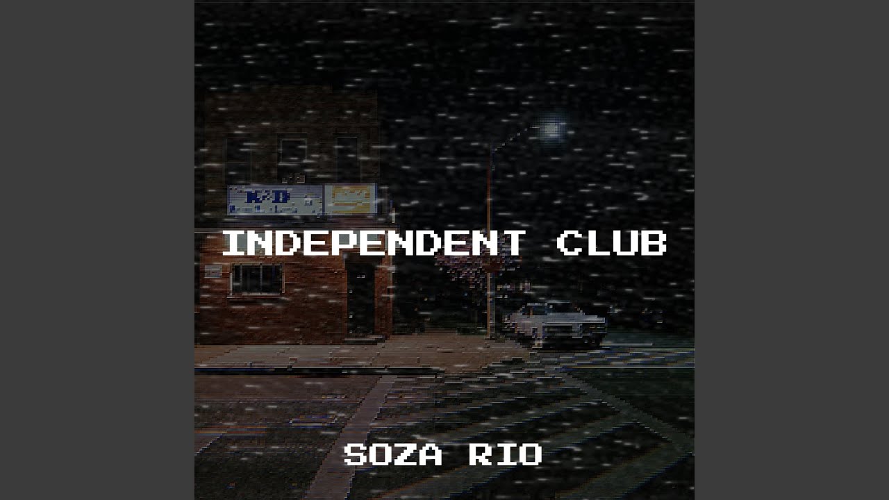 Independent Club - YouTube