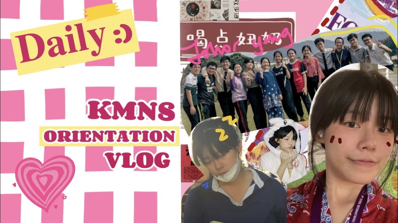 Matriculation KMNS Orientation Vlog 森州大学先修班/修仙胜地｜KMNS DIARY 1 ...