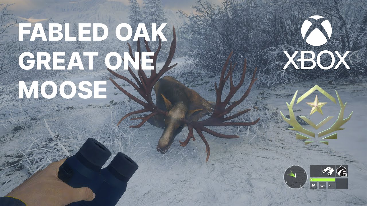 Fabled Oak Great One Moose - Call Of The Wild (Xbox) - YouTube