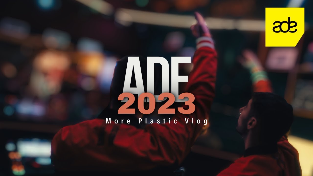 More Plastic @ ADE 2023 - No sleep for 5 days 😴 (ADE 2023 VLOG) - YouTube