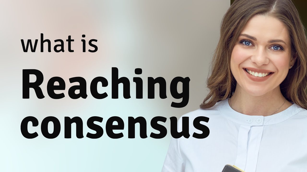 Reaching Consensus: The Art of Agreement - YouTube