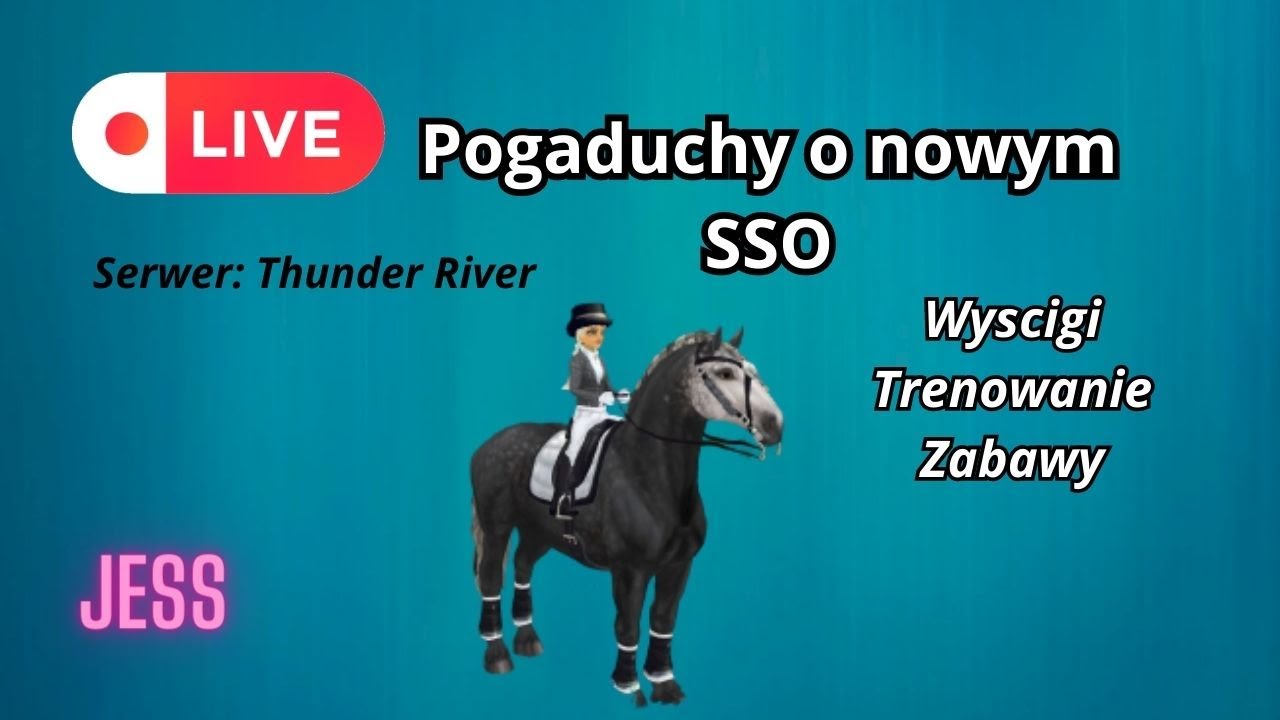 LIVE! - Pogadajmy o nowym SSO - Wyścigi, zabawy - Jess SSO - Star ...