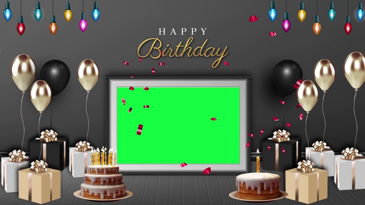 Happy Birthday song/Happy Birthday wishes/free green screen template ...