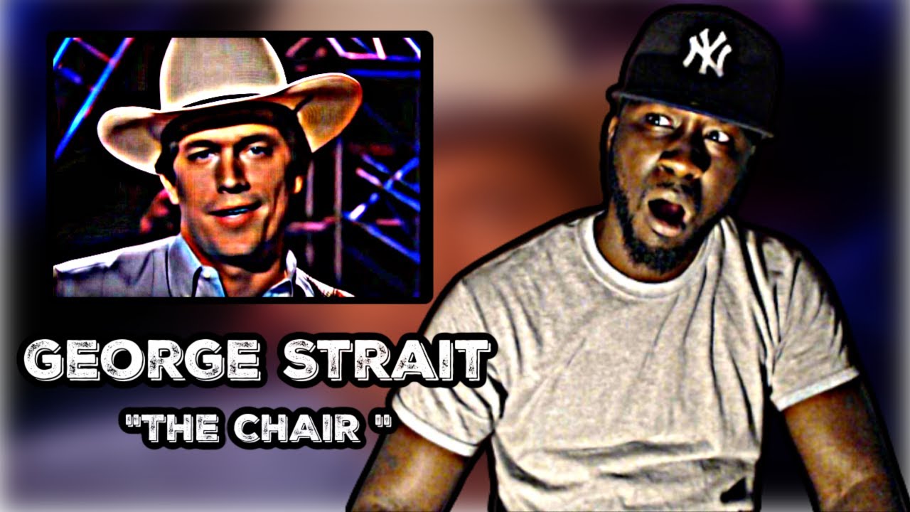 IS HE REALLY THE KING OF COUNTRY MUSIC?! George Strait - The Chair ...