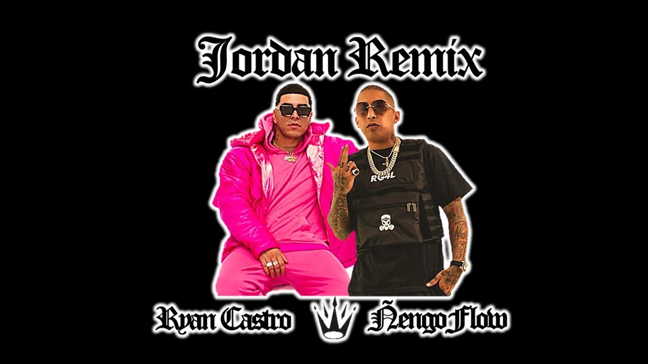 Ryan Castro Ft Ñengo Flow - Jordan Remix - YouTube