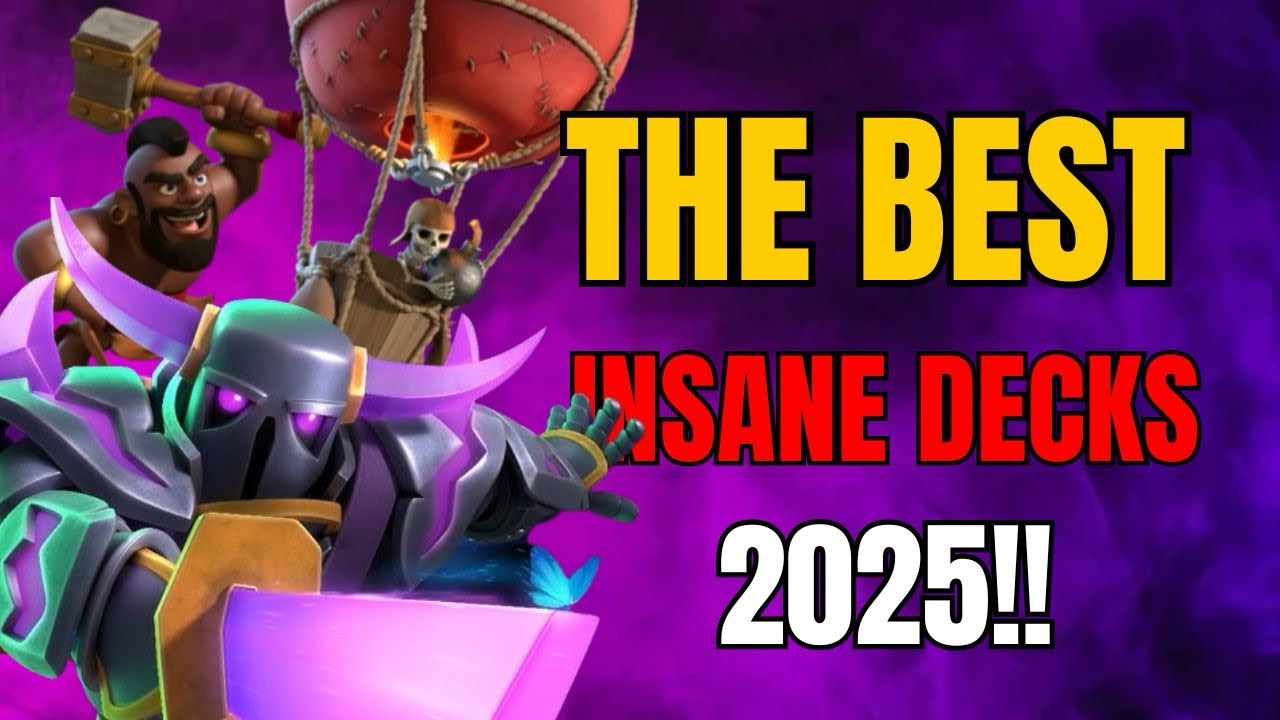 🔥 THE MOST INSANE DECKS of 2025 in Clash Royale! (Dominates the arena ...