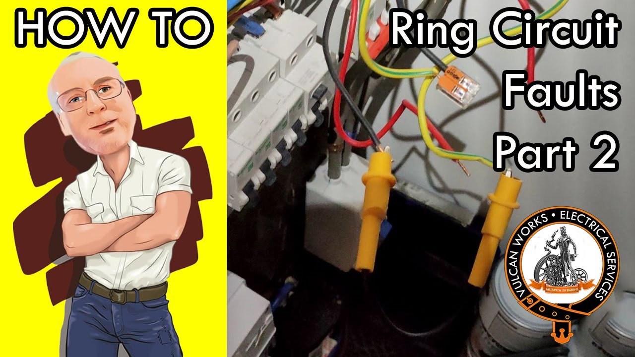 HOW TO - Ring Circuit Fault Finding (sometimes called a Ring Final ...