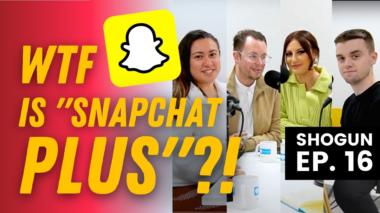 £3.99 per month for Snapchat Plus?! Shogun Social Media Podcast Episode ...