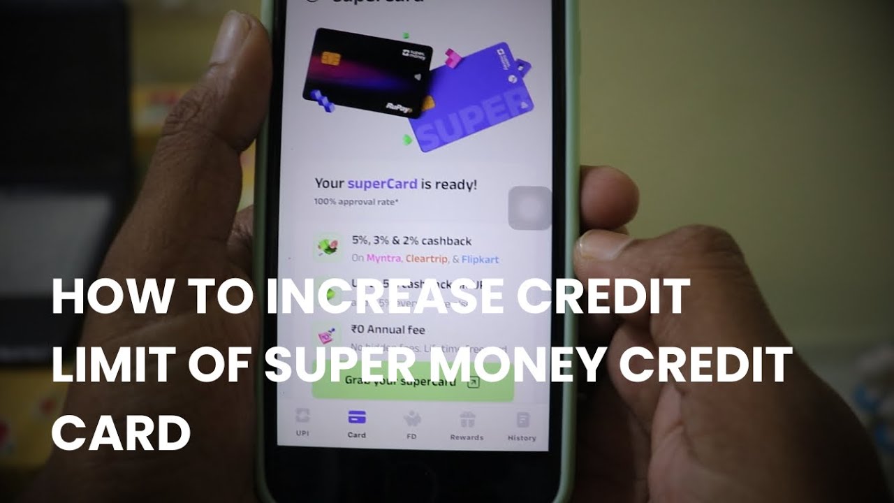 How to increase credit limit of Super Money credit card - YouTube