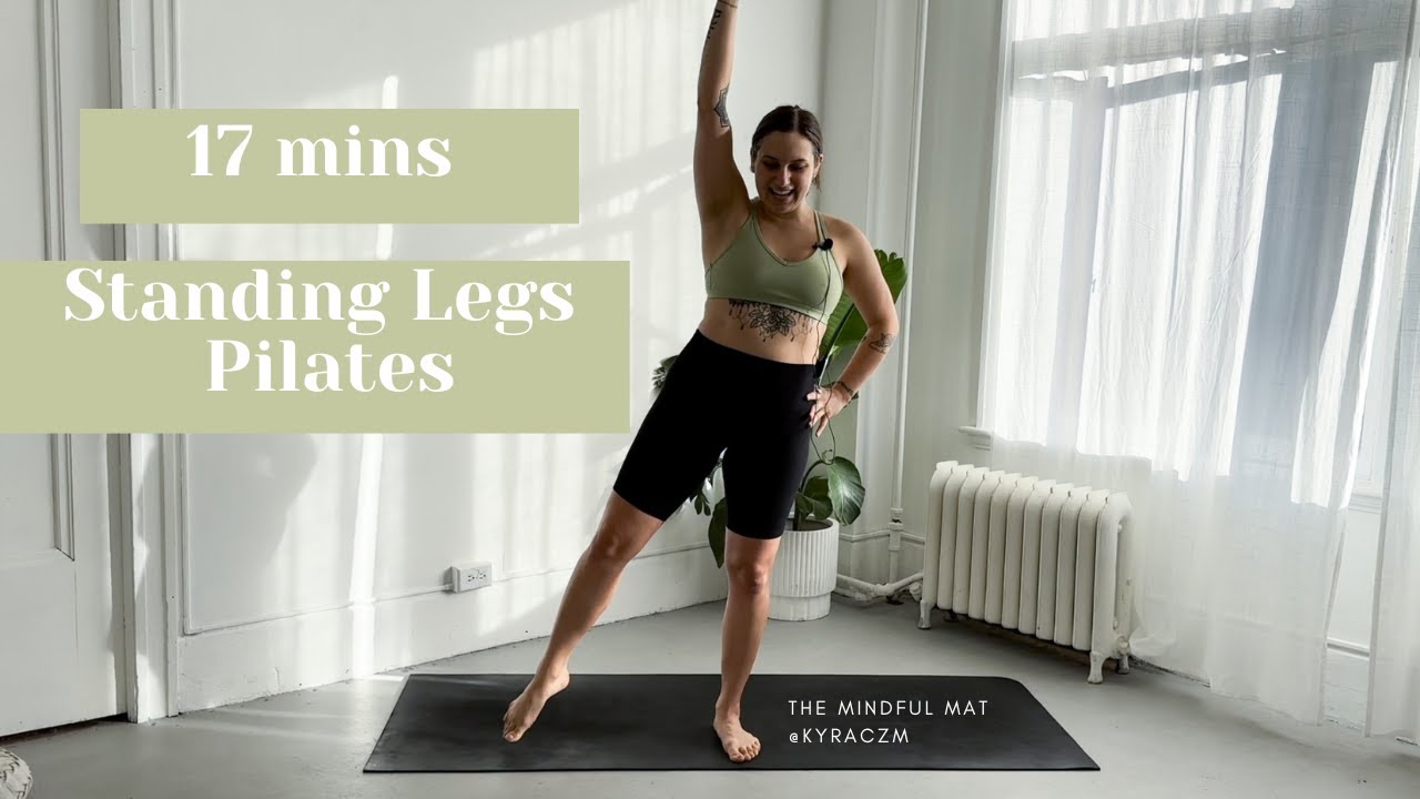 Standing Leg Series - Pilates - 17 minutes - no props - strong legs ...