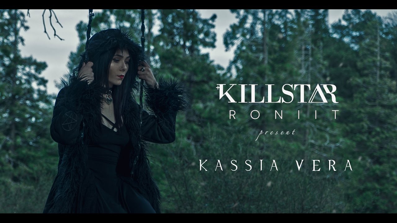 Killstar x Roniit Present: KASSIA VERA - YouTube