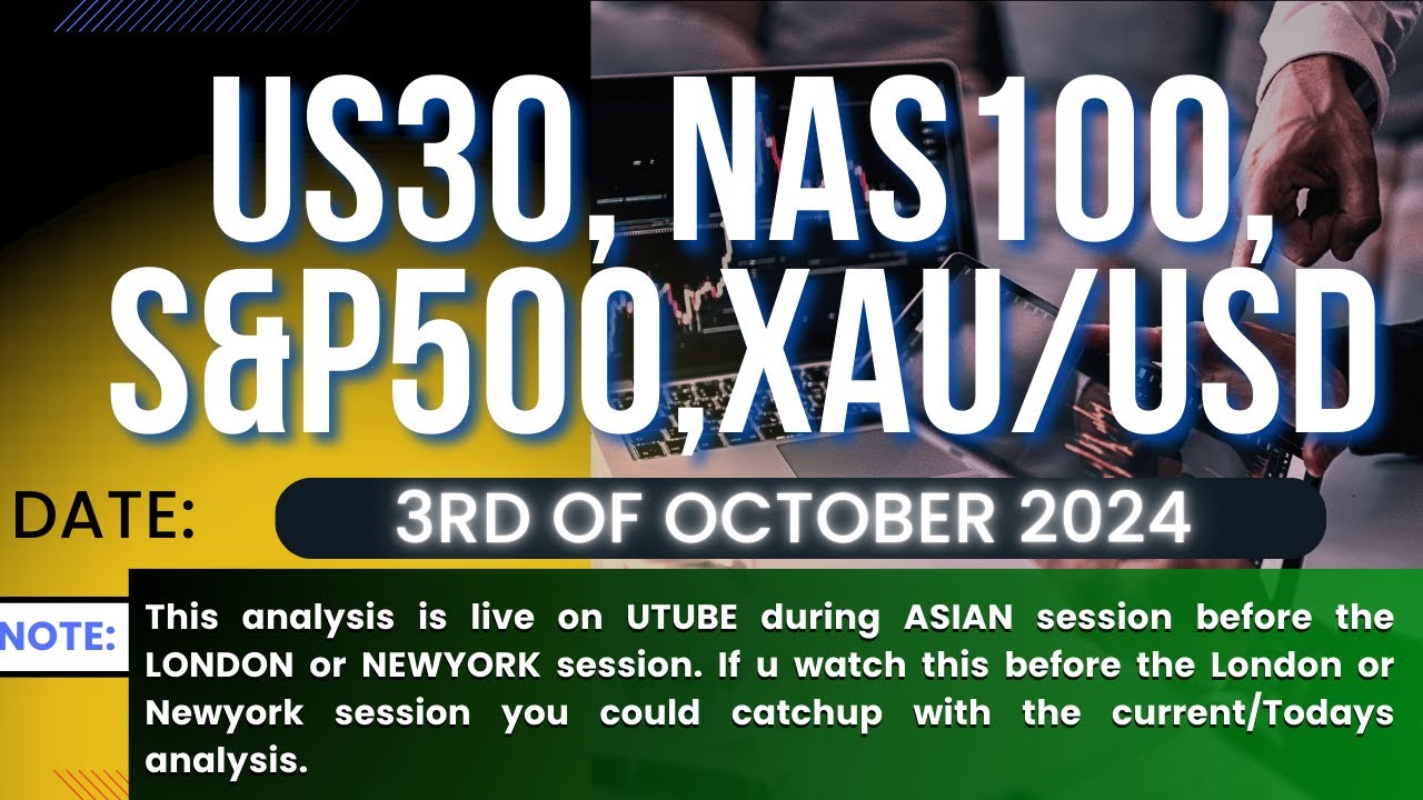 DAILY PIP HUNT: 3RD OF OCTOBER 2024 (INDEXES ANALYSIS) // Us30, Nas100 ...