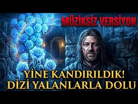 MÜZİKSİZ! DİZİ YALANLARI VE GERÇEKLER | GOT 1 ANALİZİ 