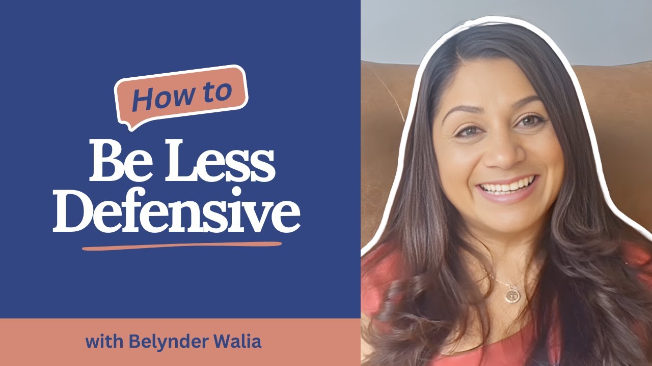 How To Be Less Defensive - YouTube
