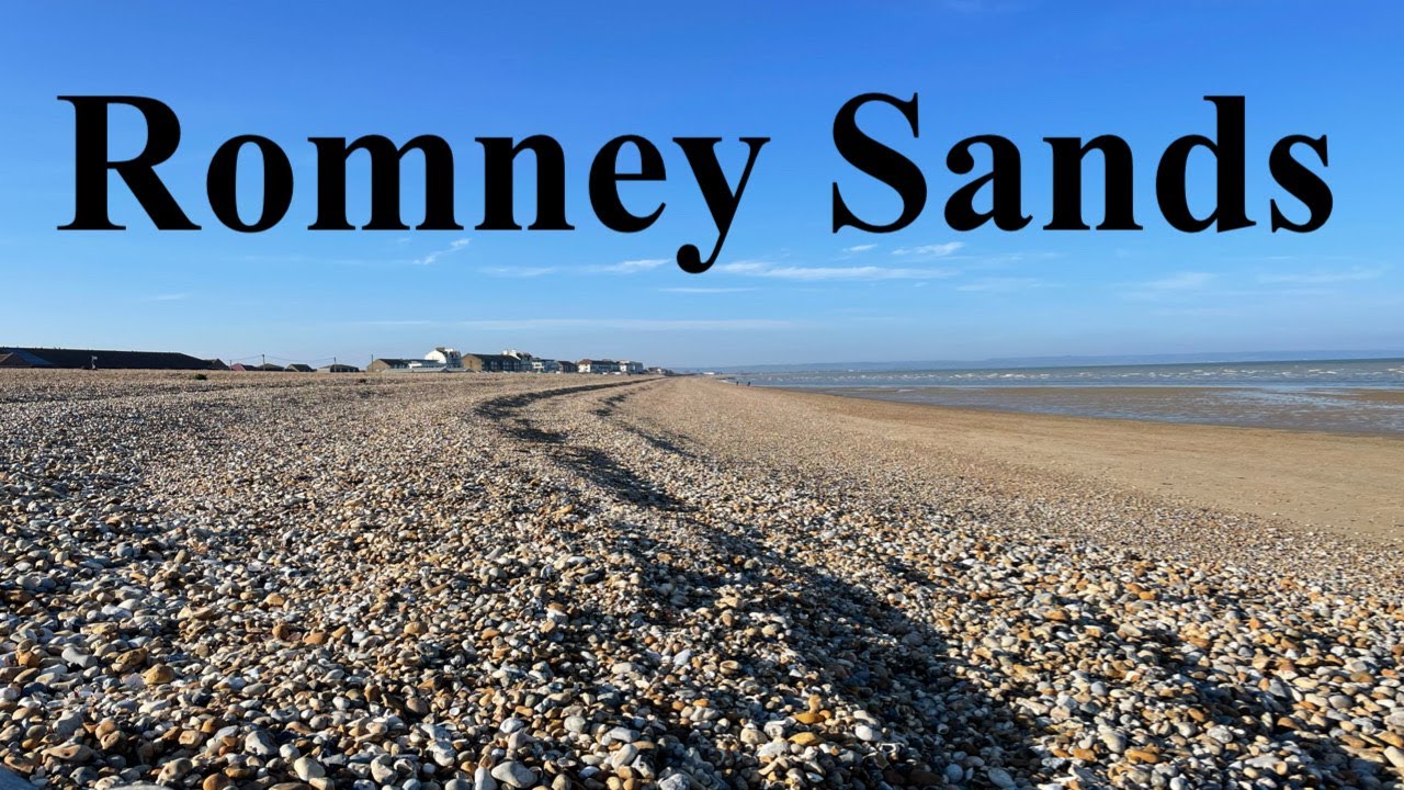 Romney Sands - Kent - YouTube